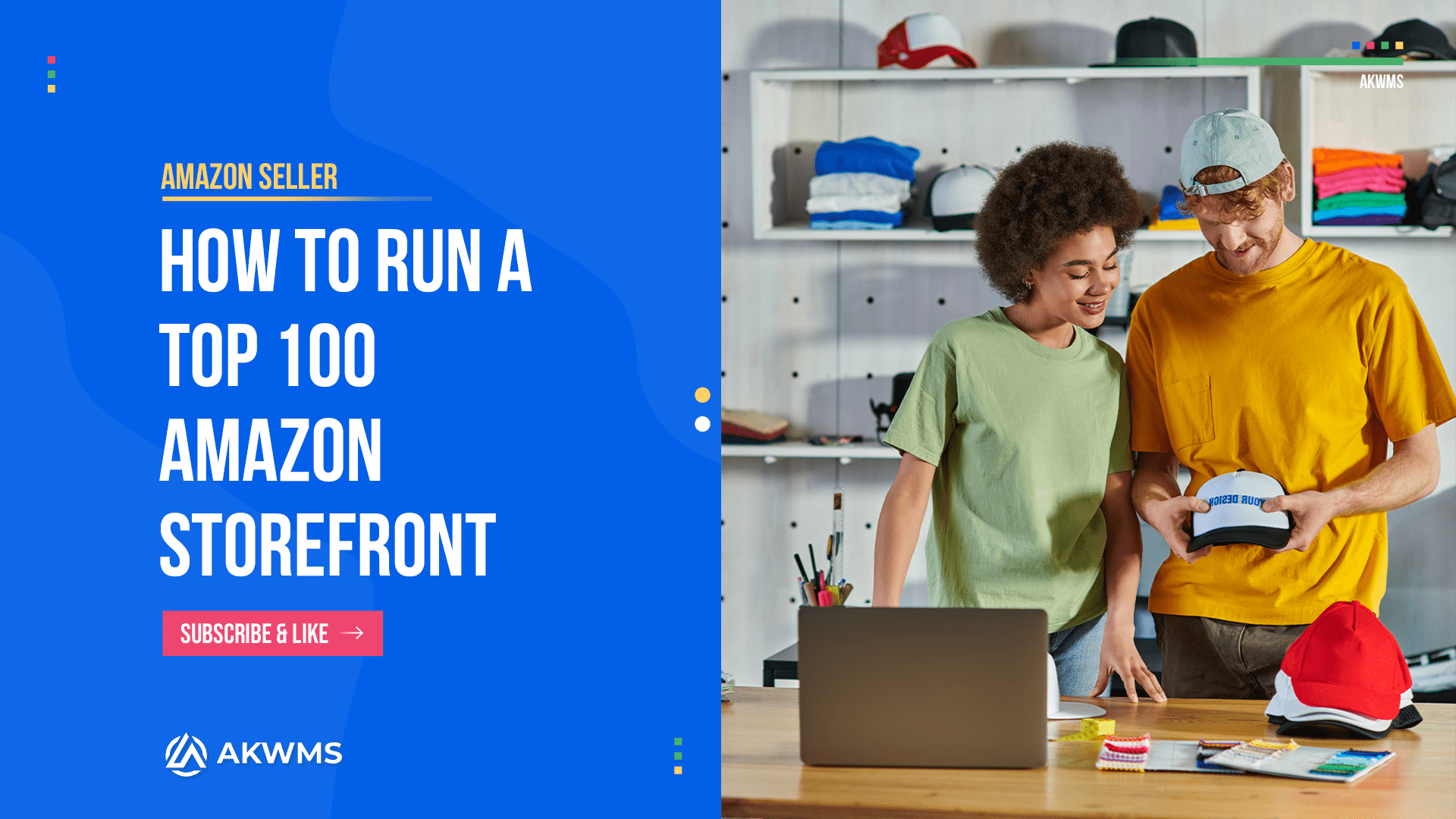 How To Run A Top 100 Amazon Storefront - AKWMS